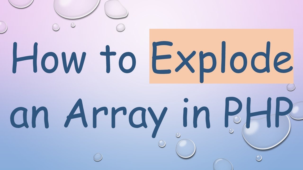 How to Explode an Array in PHP
