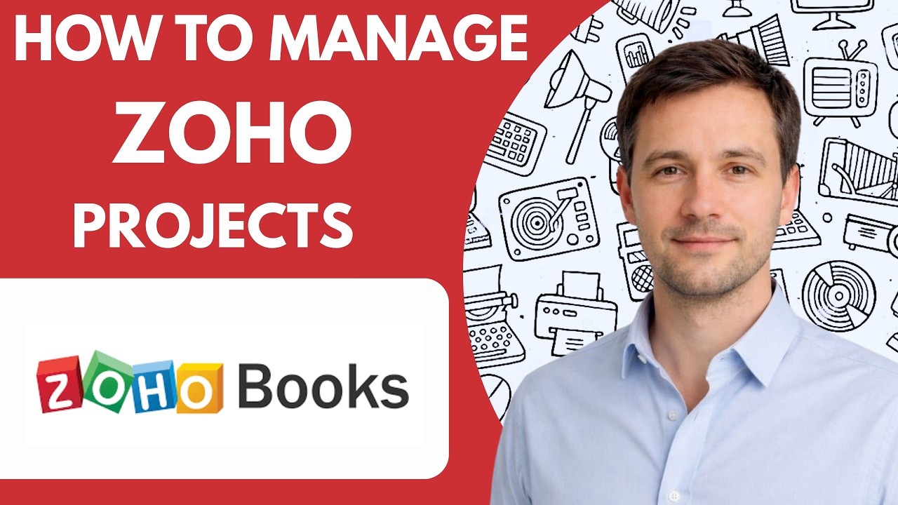 How to manage Zoho Projects full guide 2026