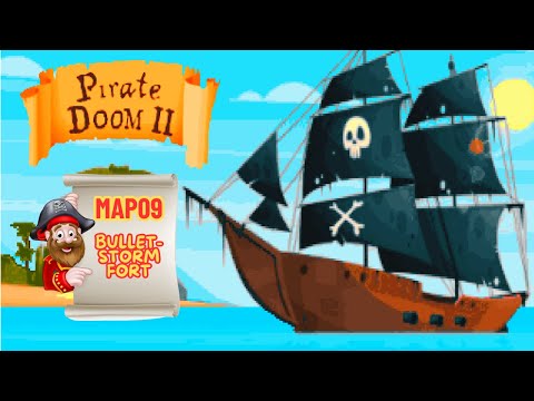 Pirate Doom 2 | 100% Let's Play | Map09: Bulletstorm Fort