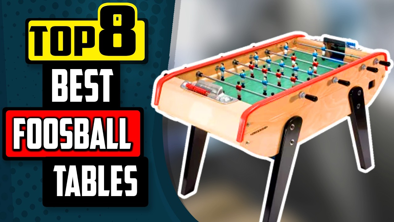 Best Foosball Table | Top 8 Foosball Tables Reviews [Buying Guide]