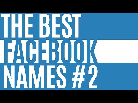 THE BEST FACEBOOK NAMES ★ Part 2 ★