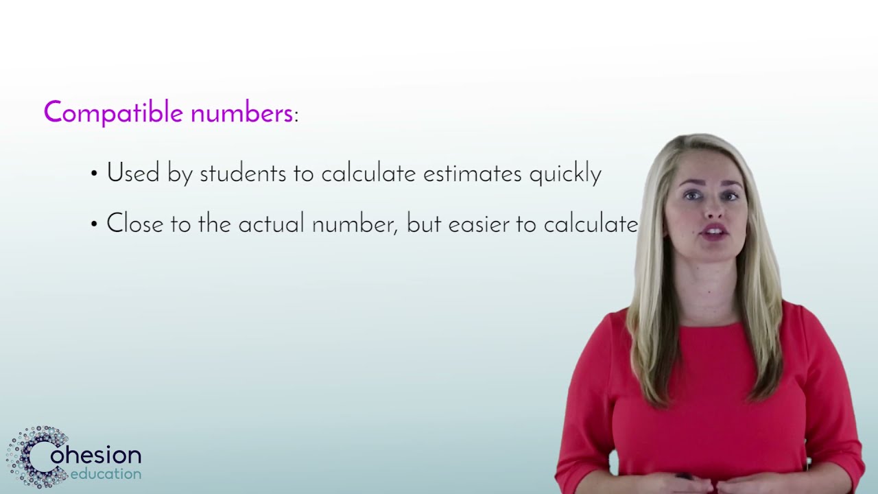 Use Compatible Numbers to Estimate