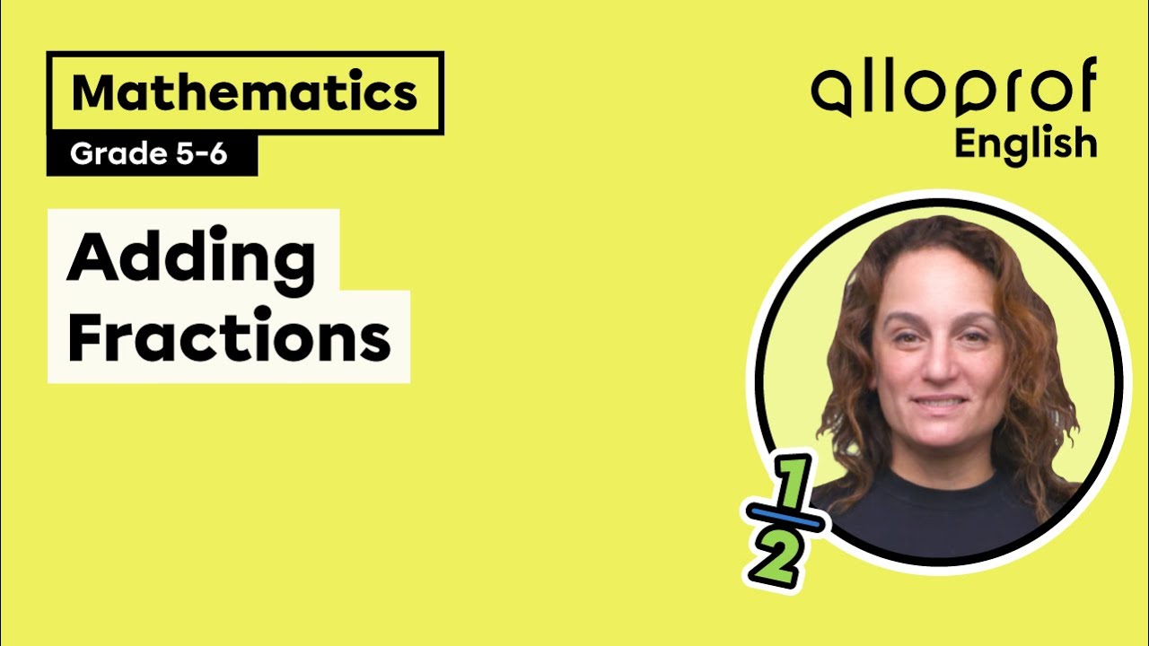 Adding Fractions Elementary Primaire Alloprof