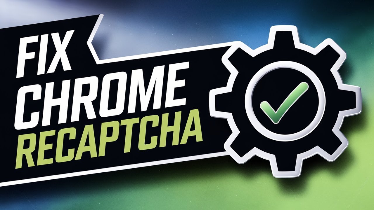 How to FIX reCAPTCHA Not Working in Google Chrome!