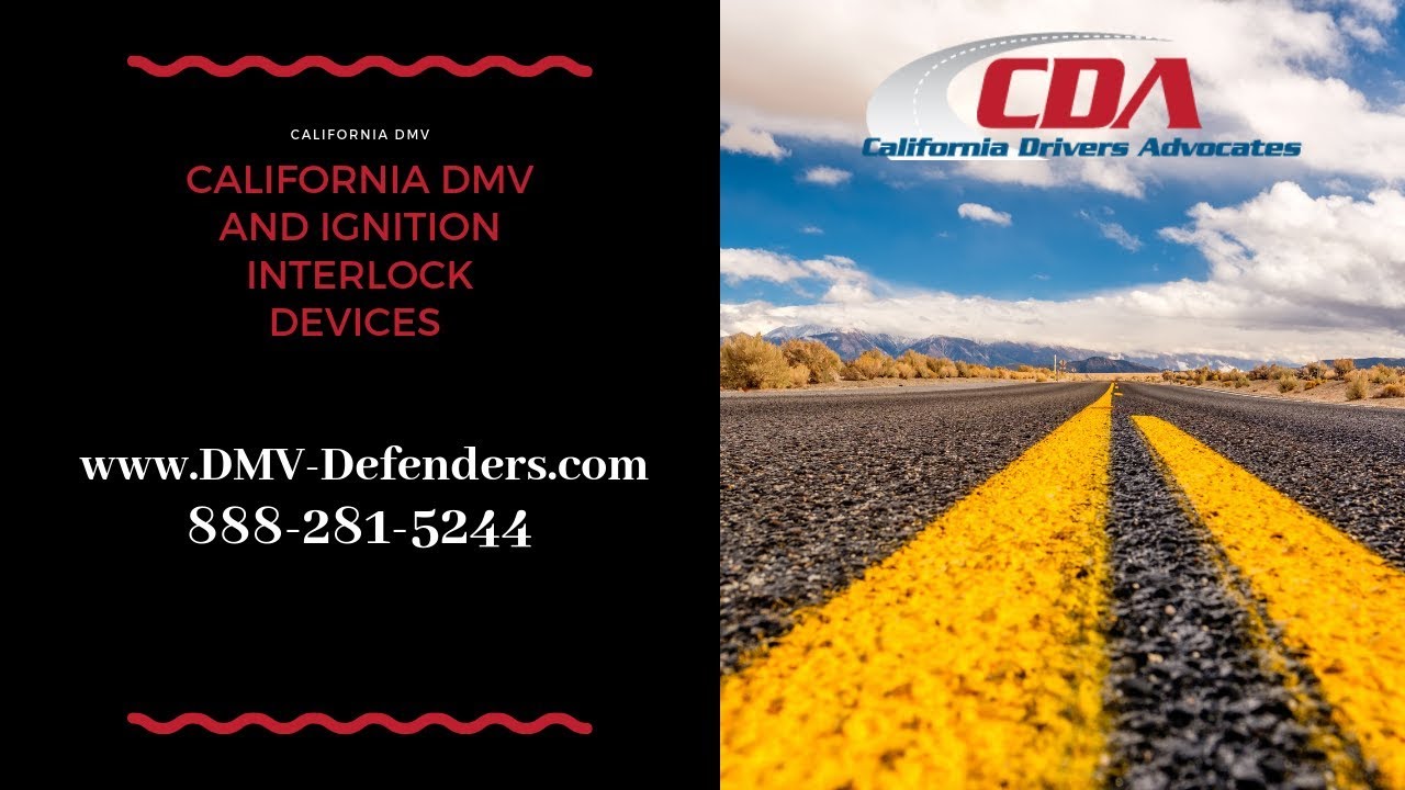 Ignition Interlock Devices and the California DMV