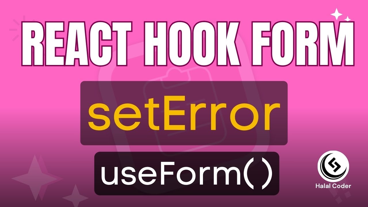 setError -  useForm | React Hook Form | Halal Coder