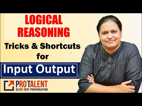 Logical Reasoning: Input Output - Fundamentals Video Lecture - CLAT