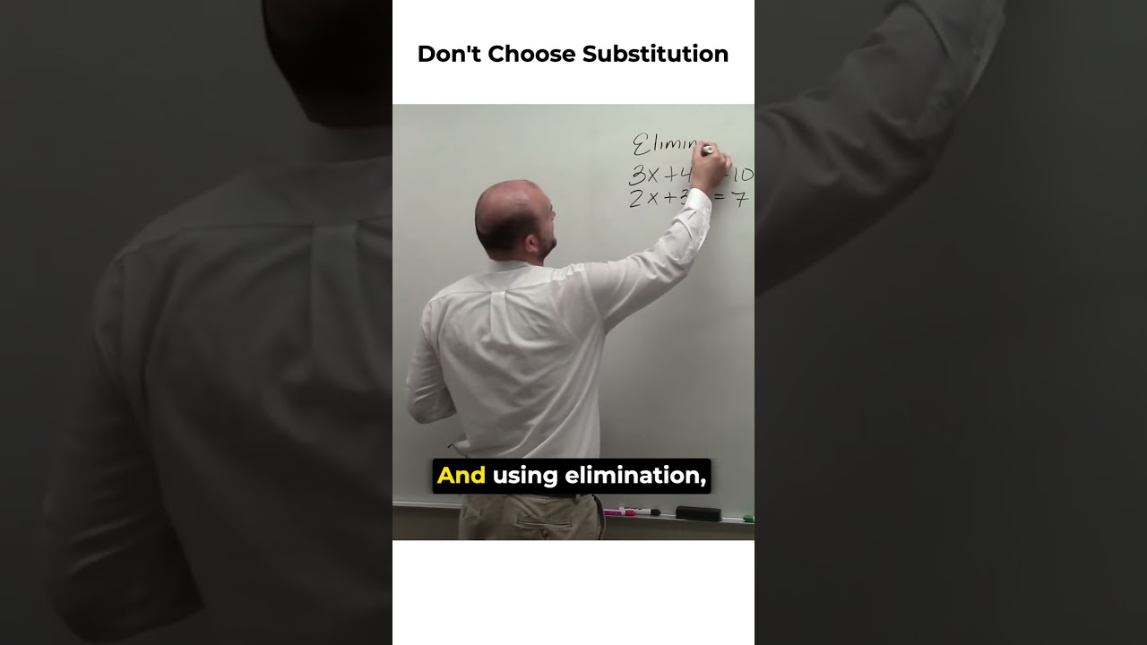 Elimination vs substitution