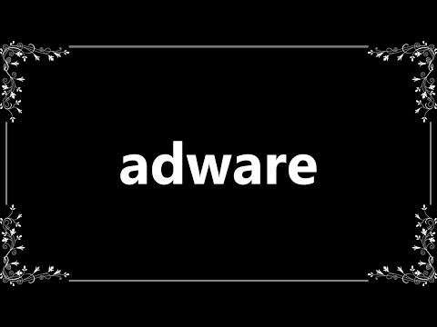 Adware - Definition and How To Pronounce