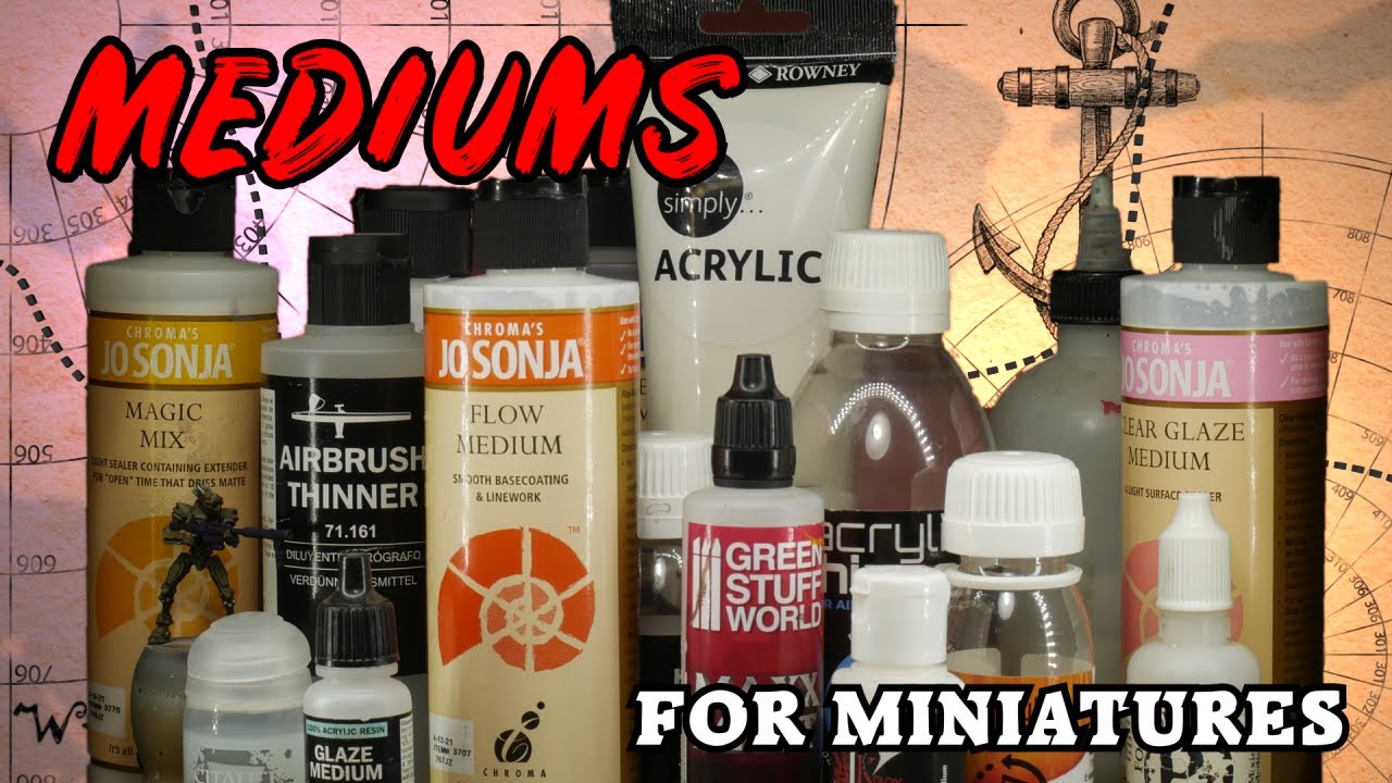Still using Water to thin your paint? Mediums for Miniatures.