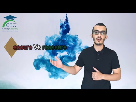 Assure vs Reassure ESL (Less than a minute)