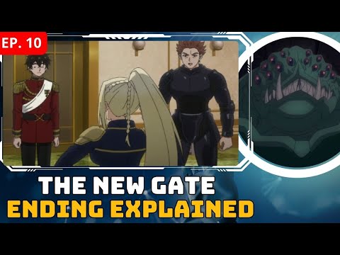 The New Gate Episode 10 Ending Explained