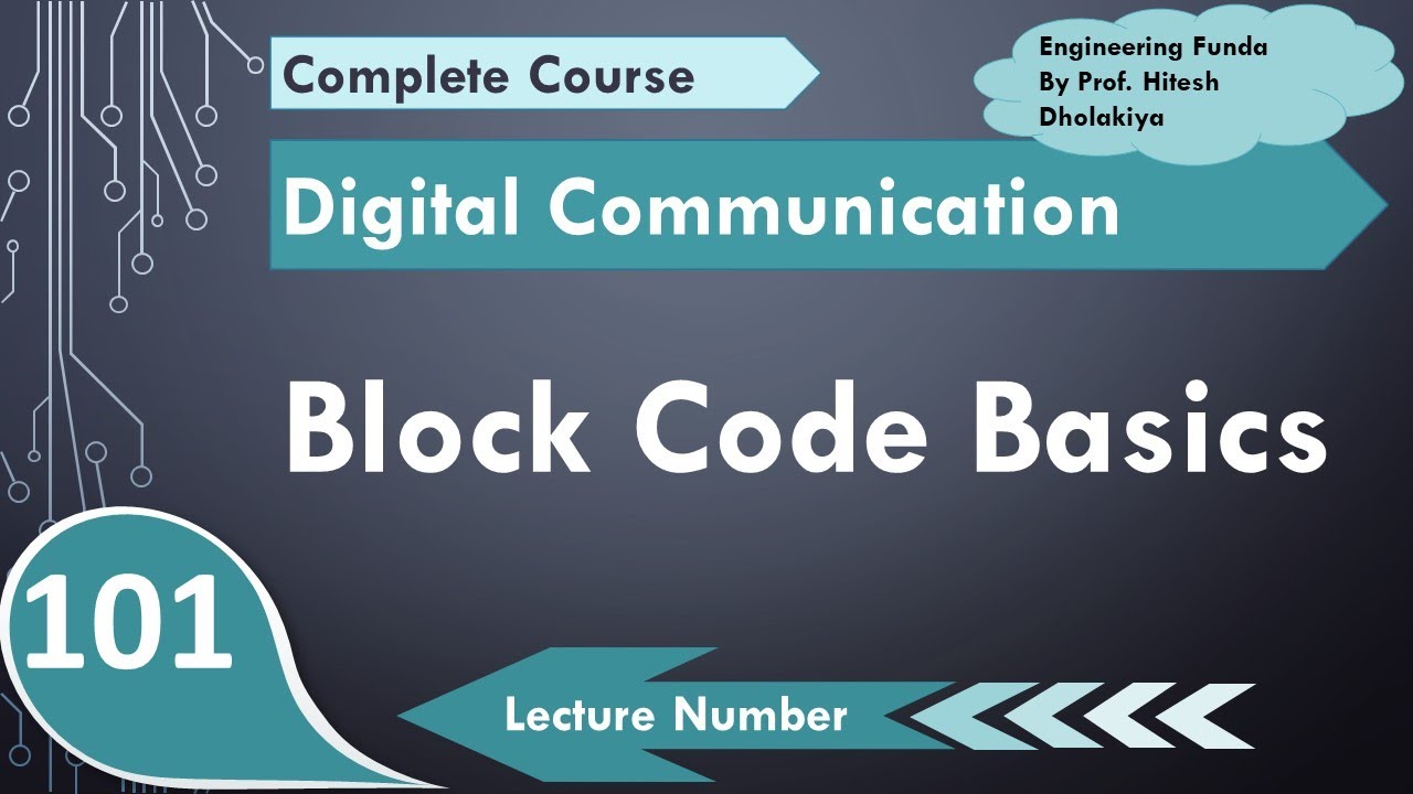 Linear Block Code (Basics, Properties, Example, Decoding & Identification) Explained