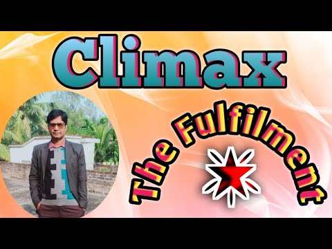 What is Climax ।। The Fulfilment