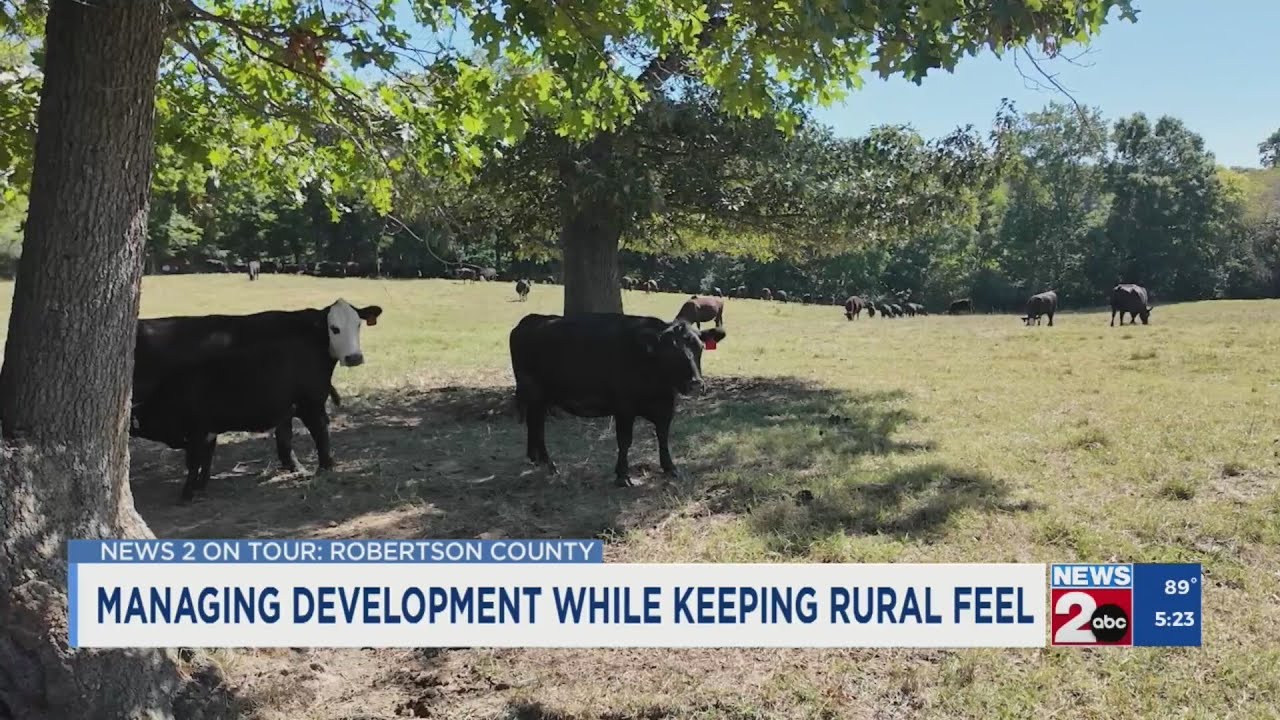 Managing development in Robertson County while keeping rural feel