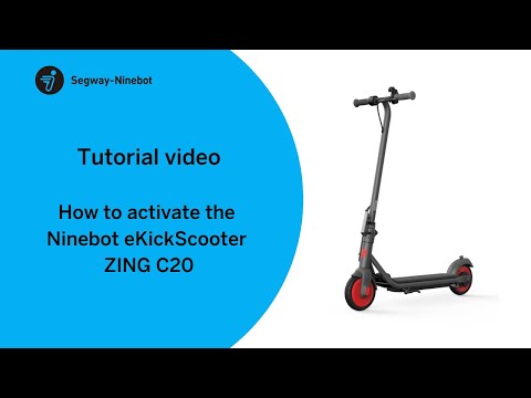 How to activate the Ninebot eKickScooter ZING C20