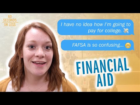Financial Aid Office | 60 Seconds or Less