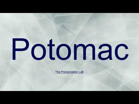 Potomac Pronunciation: How to Pronounce Potomac โ How to Say Potomac?