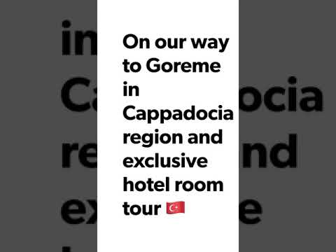 Hotel transfer from kayseri airport to goreme in cappadocia region turkey and exclusive room tour.