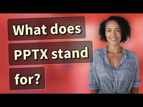 What does PPTX stand for?
