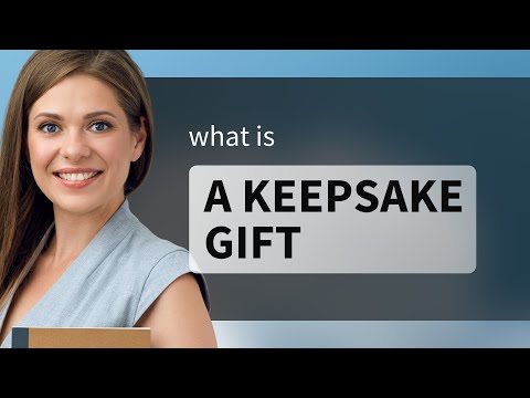 Understanding "A Keepsake Gift" in English