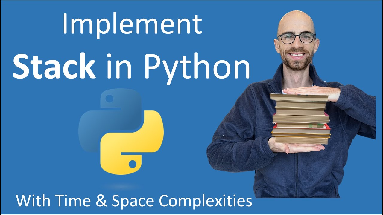 How to Implement Stack in Python | Time + Space Complexities | Push, Pop, Peek
