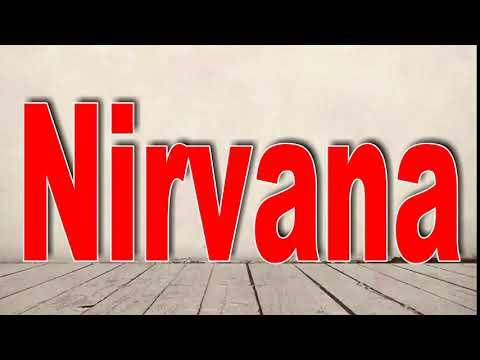 How to Pronounce Nirvana