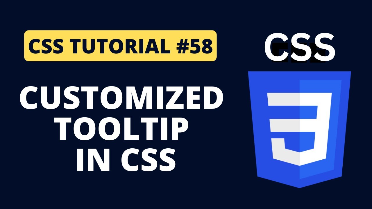 CSS Tutorial #58 - Customized Tooltip Text in CSS | Programming For Beginners