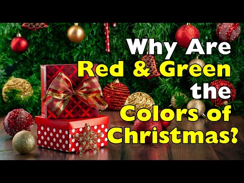 Why Are Red and Green the Colors of Christmas?