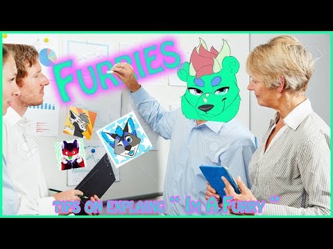 Tips on Telling People " I'm a Furry "
