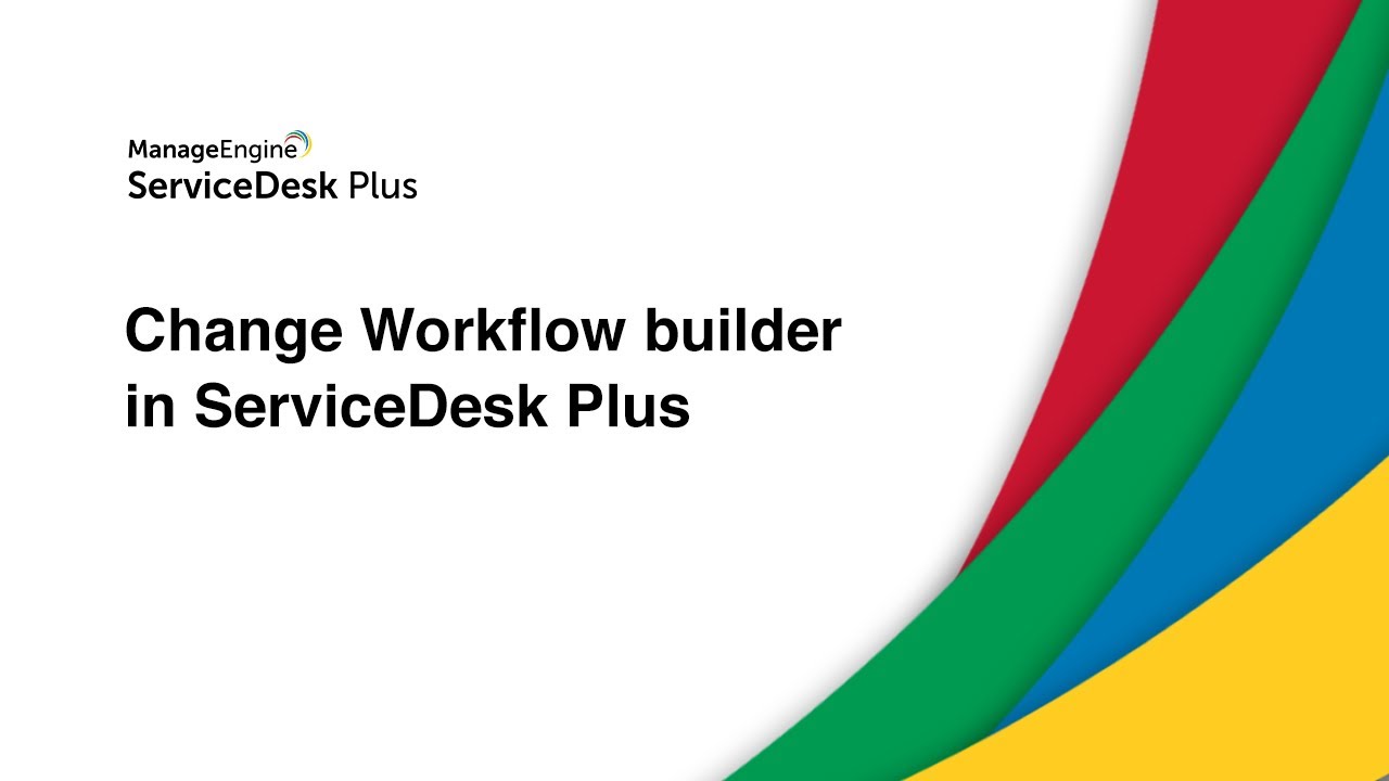 Change workflow builder