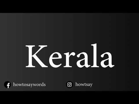How To Pronounce Kerala