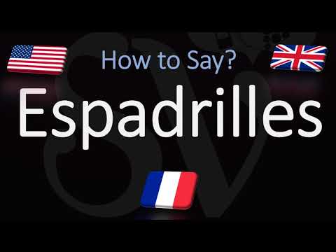 How to Pronounce Espadrilles? (CORRECTLY)