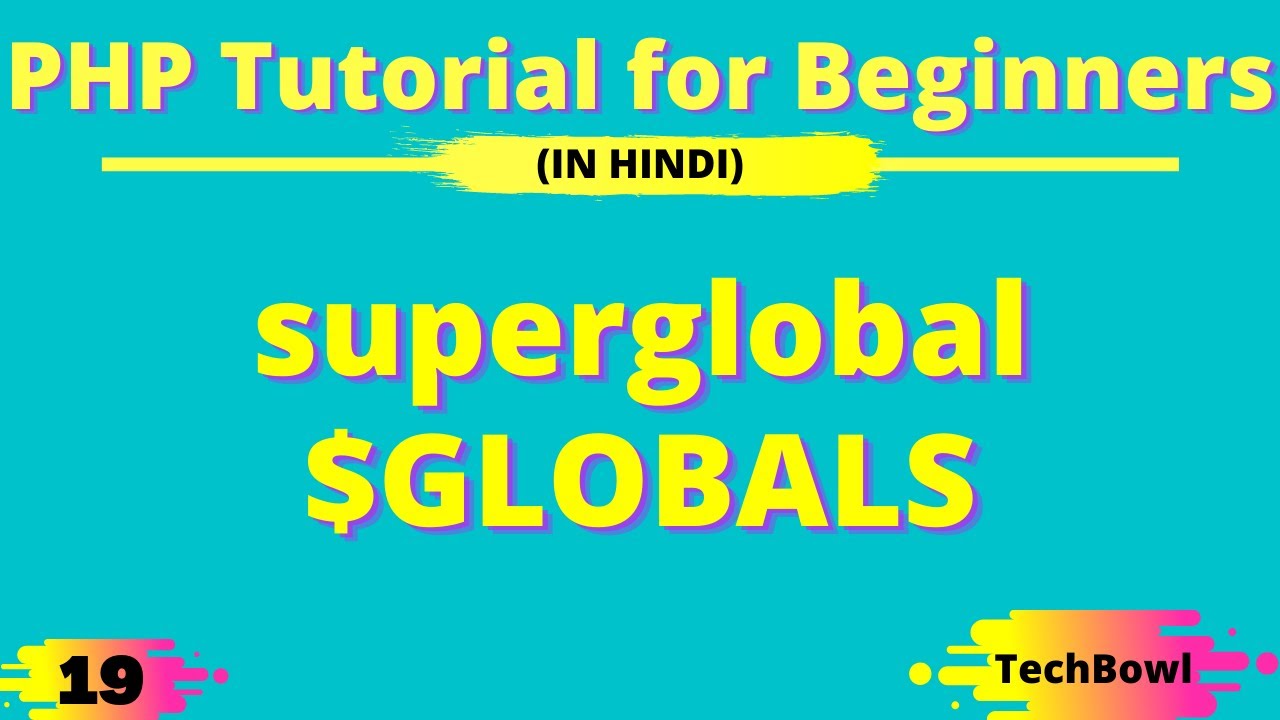superglobal $GLOBALS Variable in PHP | PHP Tutorial for Beginners in Hindi