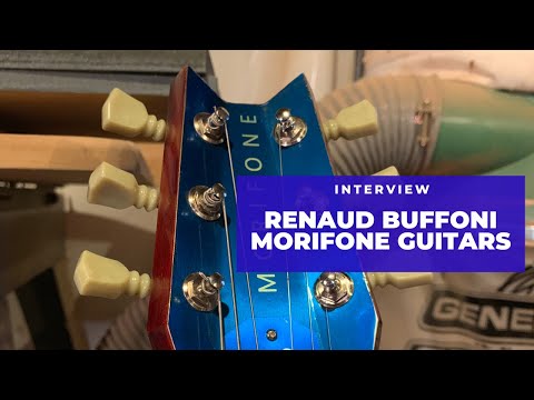 Morifone Guitars - Tête à aileron - Interview luthier Renaud Buffoni
