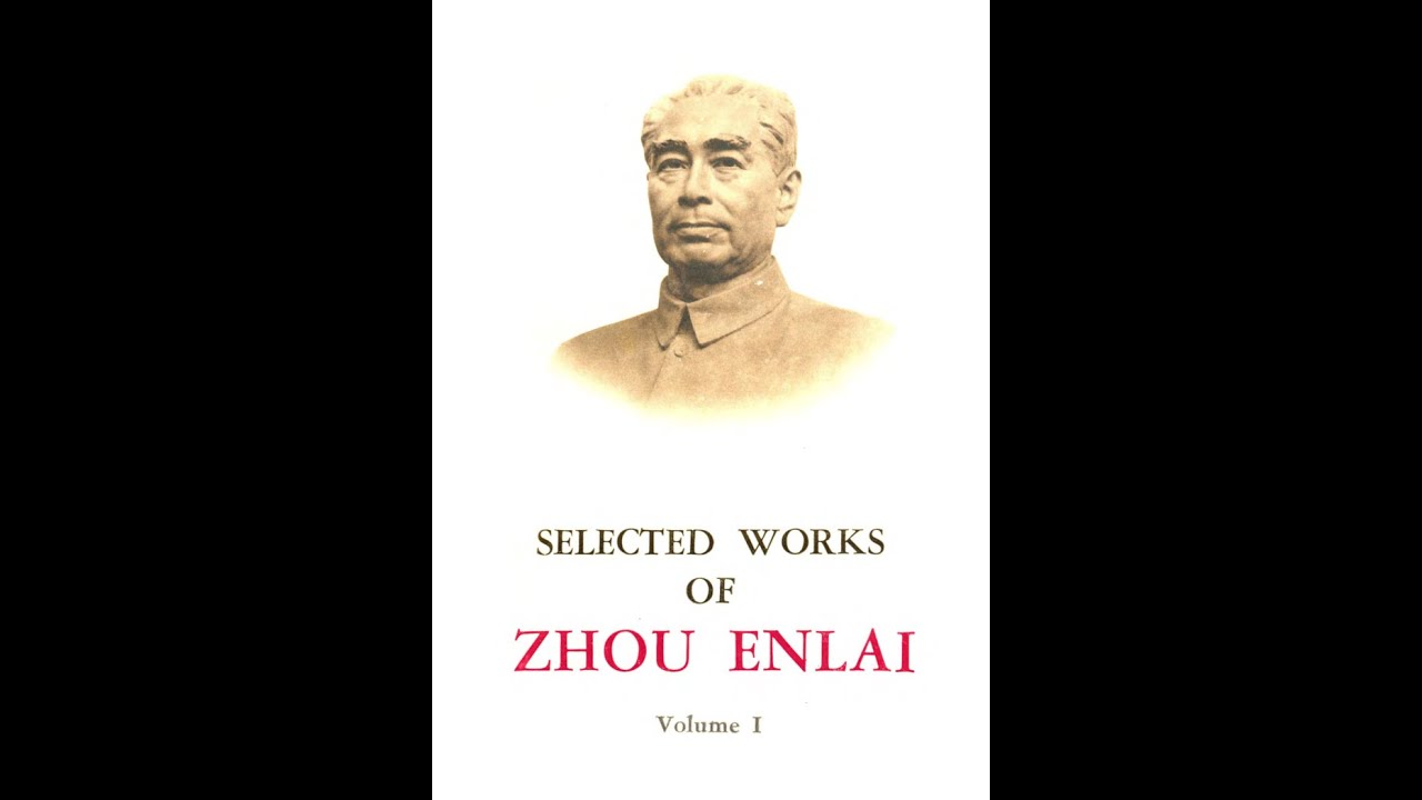 Selected Works of Zhou Enlai  Volume 1    Zhou Enlai part 1
