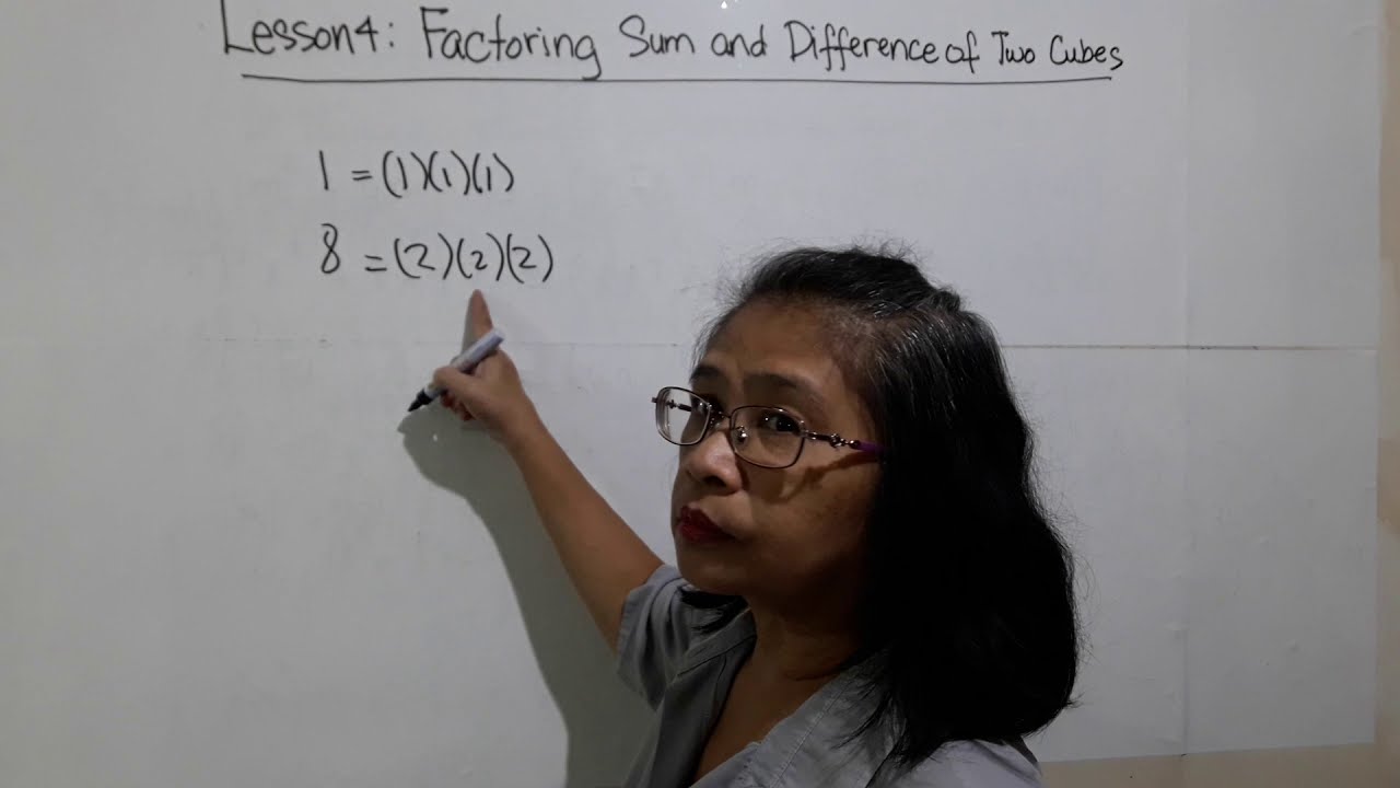 Math 8 - C1L4P1: Factoring Sum and Difference of Two Cubes Part 1