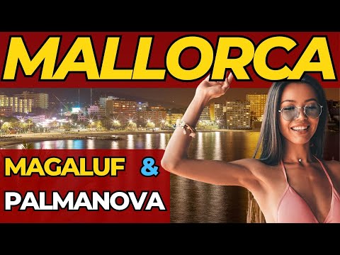 Magaluf & Palmanova Quick Guide: Mallorca's Party Hub!