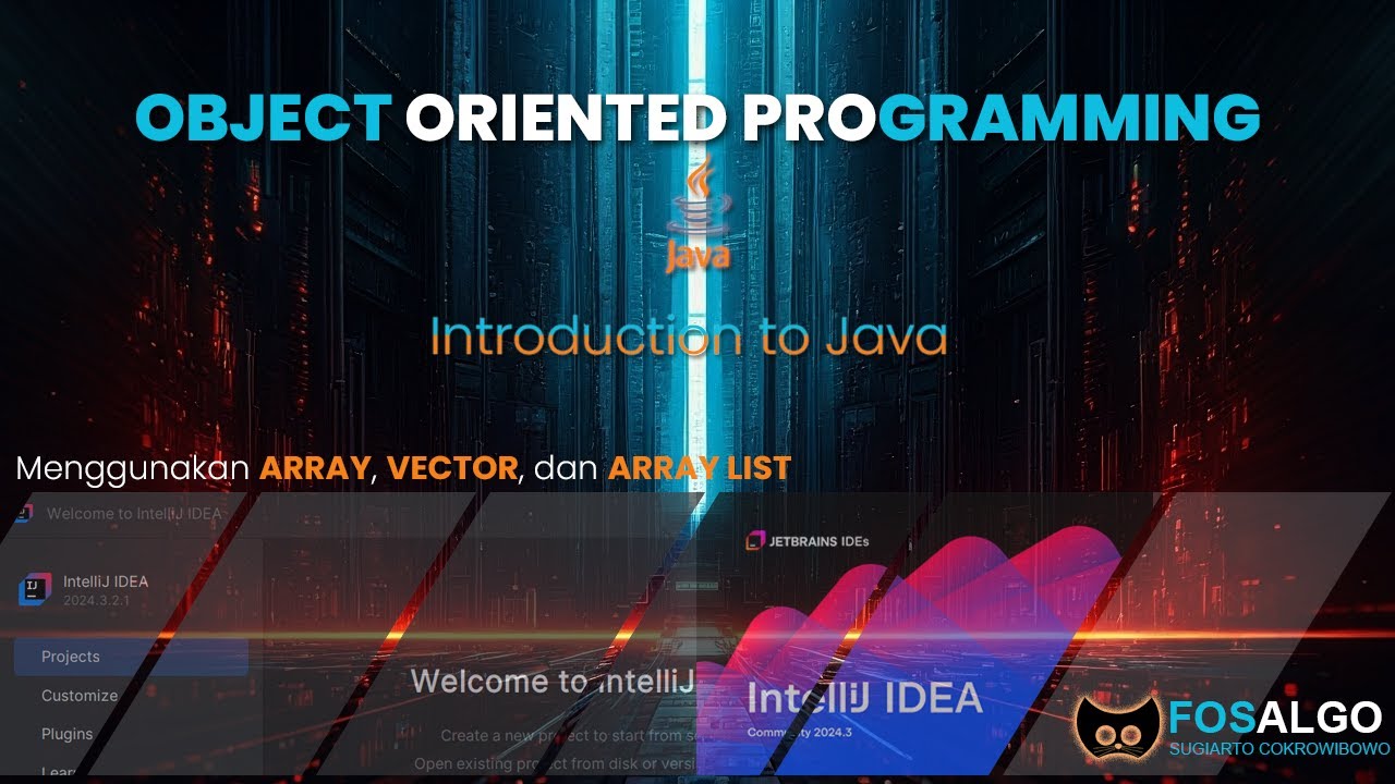Video Tutorial cara mudah memahami Array, Vector, dan ArrayList di Java