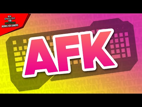 Meaning of AFK | Words For Gamers [REFG]