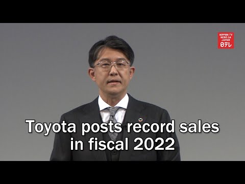 Toyota posts record sales in fiscal 2022