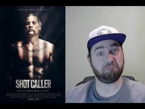 Shot Caller (2017) Review