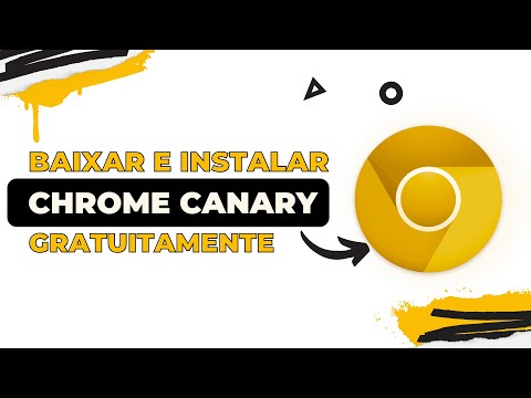 Como BAIXAR GOOGLE CHROME canary para WINDOWS gratuitamente