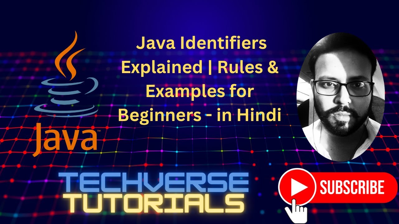 Lecture 12 - Java Identifiers Explained | Rules & Examples for Beginners | Techverse Tutorials