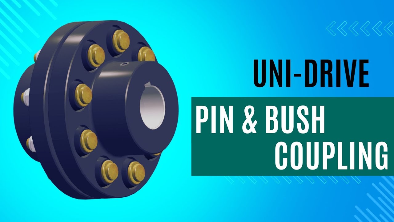 Uni-Drive Pin & Bush Coupling