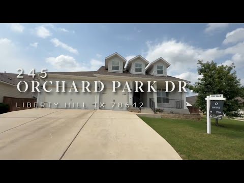 245 Orchard Park Dr. Liberty Hill, Tx 78642