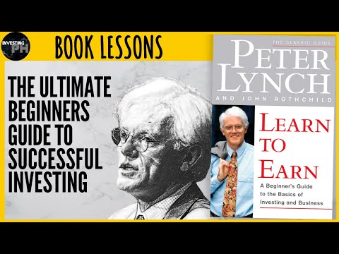 LEARN TO EARN by Peter Lynch - Top 5 Lessons I learned | Animated Book Summary