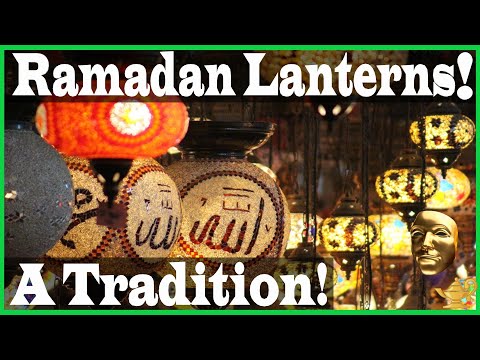 How to Understand: Ramadan Lanterns!