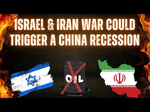 Israel Iran Conflict Could Trigger A Chinese Recession | China Stocks