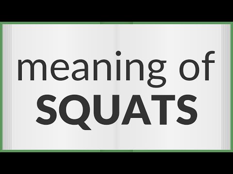 Squats | meaning of Squats